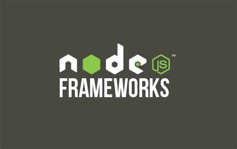 29 node js frameworks for fast web application development