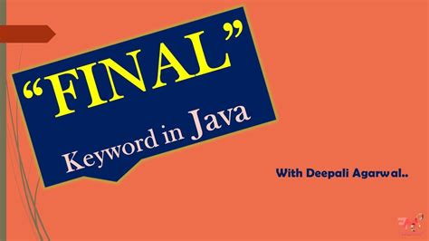32 final keyword in java final variable in java