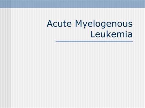 Ppt The Leukemias Powerpoint Presentation Free Download Id 837286