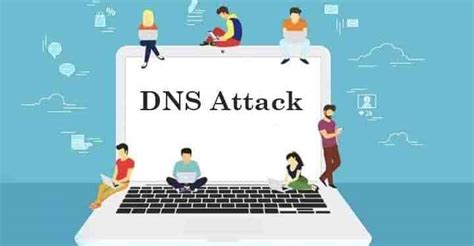 what is dns attacks and how to defend them in 2020