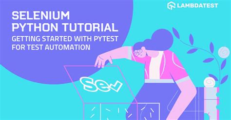 selenium python tutorial getting started with pytest hashnode