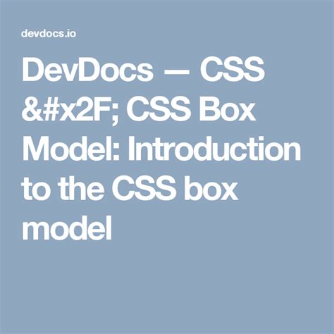devdocs — css css box model introduction to the css box model css