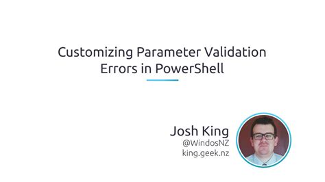 customizing parameter validation errors in powershell youtube