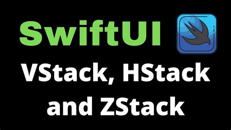 vstack hstack and zstack in swiftui youtube