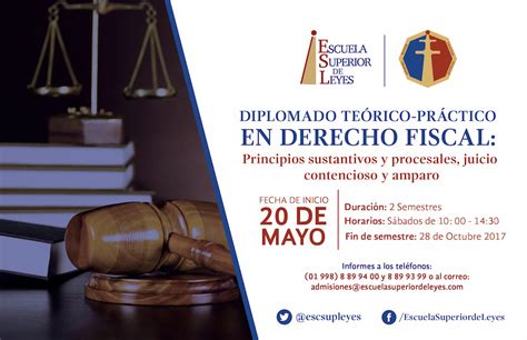 Diplomado TeÓrico PrÁctico En Derecho Fiscal Escuela Superior De Leyes