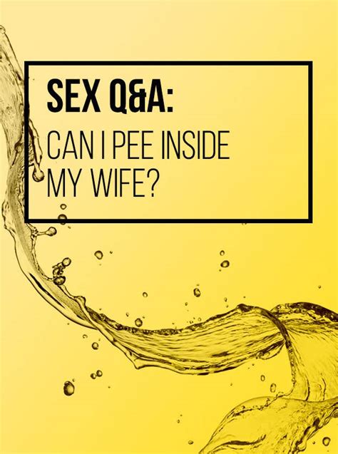 sex qanda can i pee inside my wife free download nude photo gallery