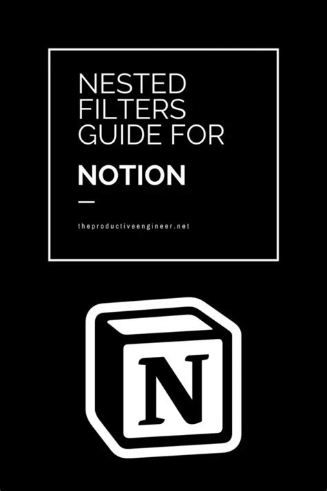 nested filters for notion the all inclusive guide the productive