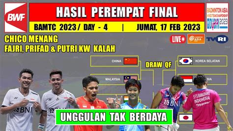 Hasil Perempat Final Badminton Asia Mixed Team 2023 Hari Ini