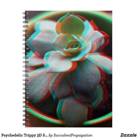psychedelic trippy 3d special effect succulent journals