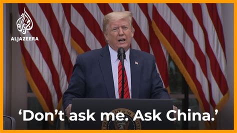 Trump ‘dont Ask Me Ask China Donald Trump Al Jazeera