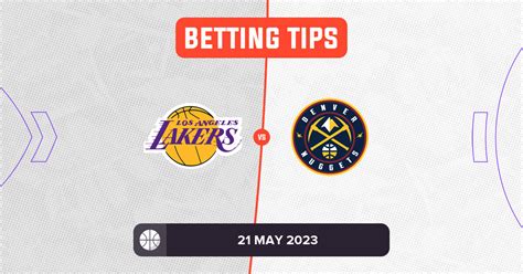 Lakers Vs Nuggets Game 3 Prediction And Nba Tips 21 May 2023