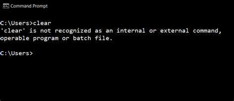 clear is not recognized as an internal or external command