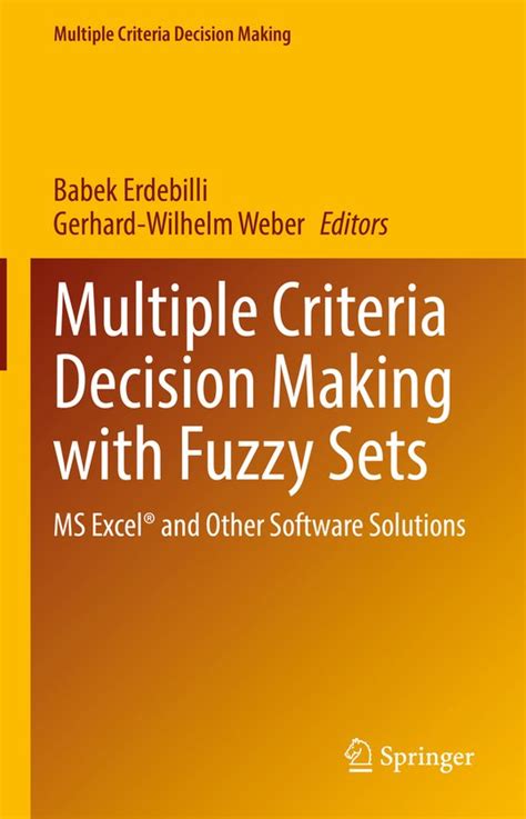 Multiple Criteria Decision Making Multiple Criteria Decision Making