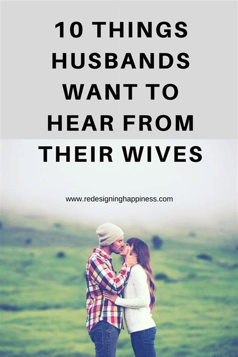 10 Things Husbands Want To Hear From Their Wives