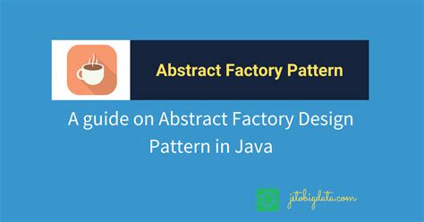 abstract factory design pattern java