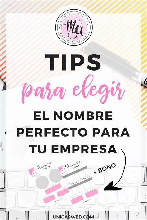 Tips Para Seleccionar El Nombre De Tu Empresa Empresarias Únicas