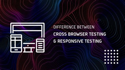 what is cross browser testing quora