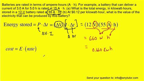 Batteries Are Rated In Terms Of Ampere Hours A • H For Example A
