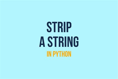 python trim string how to trim a string in python datagy