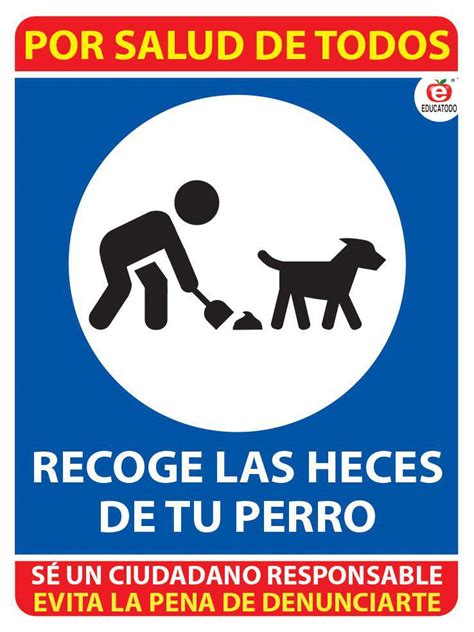 Señalamiento Recoge Las Heces De Tu Perro Educatodo