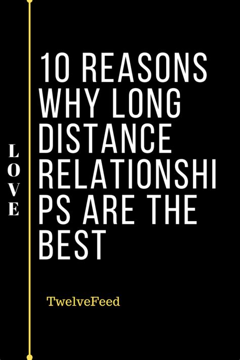10 Reasons Why Long Distance Relationships Are The Best The Twelve Feed