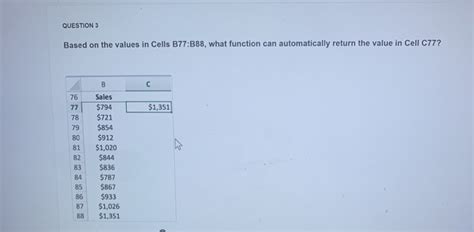 solved question 3 based on the values in cells b77 888 what