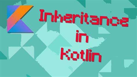 kotlin tutorial 0b10000 [german] inheritance in kotlin youtube