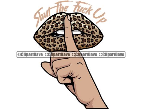 Cheetah Lips Shh Shut The Fck Up Hand Finger Gesture Svg Etsy