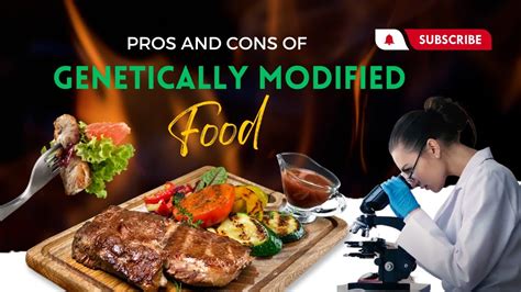 Pros And Cons Of Genetically Modified Foods Youtube