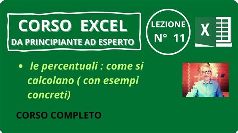 Le Percentuali Con Esempi Corso Excel Tutorial 11 Gianmarcocapitini