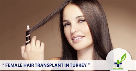 Female Hair Transplant In Turkey Best Hair Transplant In Turkey