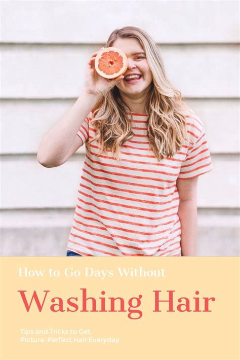 How To Go Days Without Washing Hair Washing Hair Using Dry Shampoo Hair
