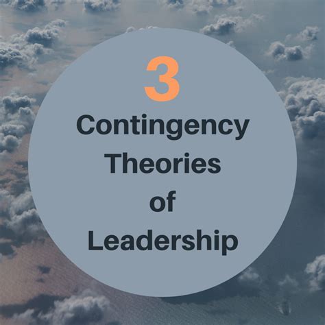 Three Contingency And Situational Theories Of Leadership Hubpages