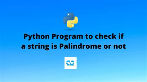 python program to check if a string is palindrome or not in 3 ways