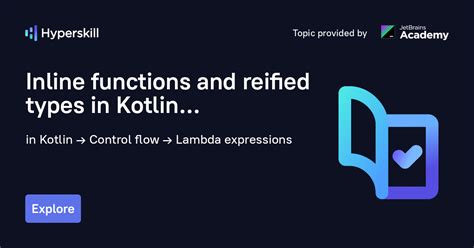 inline functions and reified types in kotlin · hyperskill
