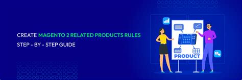 create magento 2 related products rules step by step guide mageplaza