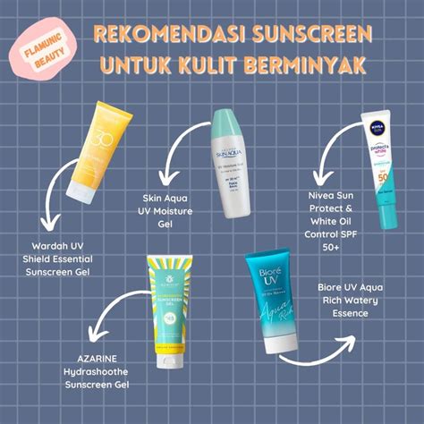 Rekomendasi Sunscreen Untuk Kulit Berminyak Kulit Berminyak