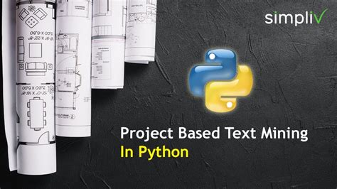 project based text mining in python simpliv youtube