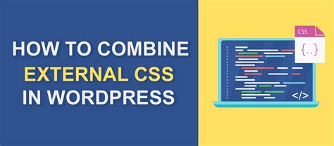 how to combine external css in wordpress fixrunner