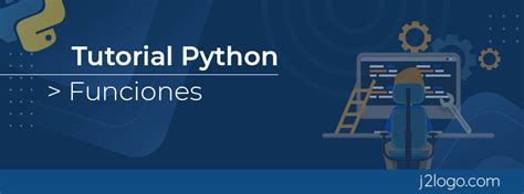 funciones en python definición de función y para qué se