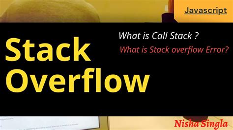 stack overflow in javascript call stack interview question youtube