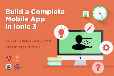 the goal of this ionic tutorial is to build the most complete getting