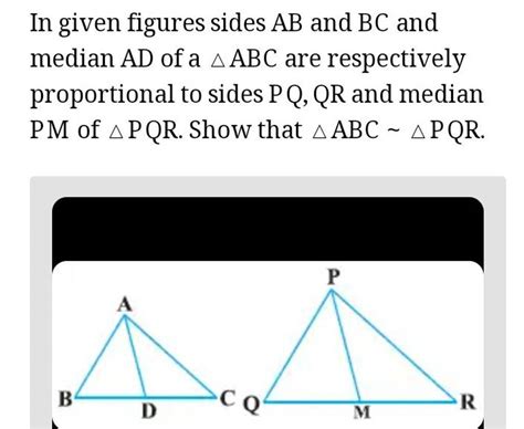 In Given Figures Sides Ab And Bc And Median Ad Of A Abc Are Respectively
