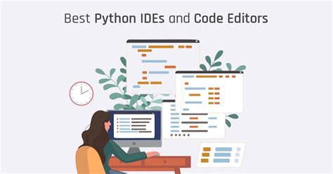 top 5 best python development tools ides and code editors coding