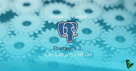 how to install postgresql on ubuntu 16 04 linode