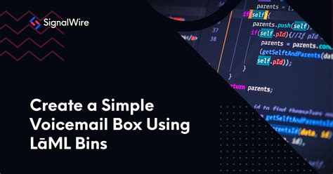 create a simple voicemail box using laml bins signalwire