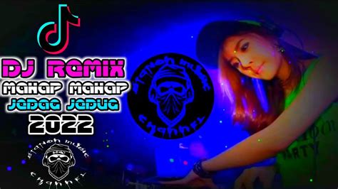 Dj Jedag Jedug Mahap Mahap Remix Full Bass Dj Jedag Jedug Viral