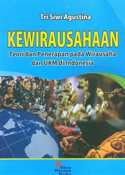 Pengertian Kewirausahaan Konsep Tujuan Sifat Dan Jenis Wirausaha
