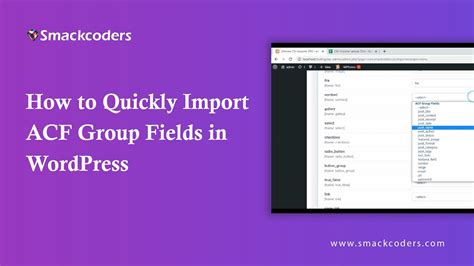 how to quickly import acf group fields in wordpress youtube