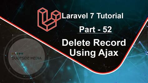 laravel 7 tutorial delete record using ajax youtube